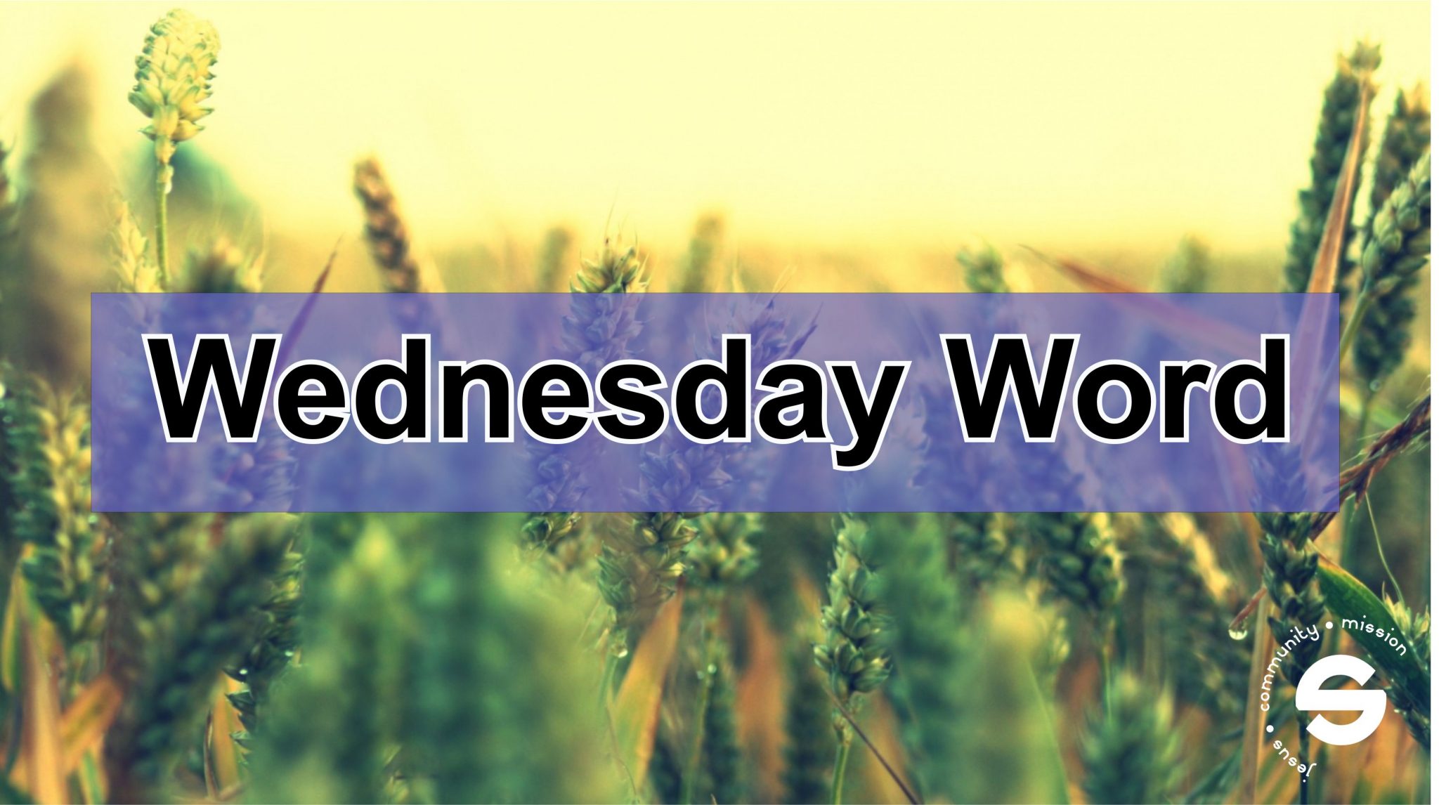 Wednesday Word - Southcity Church